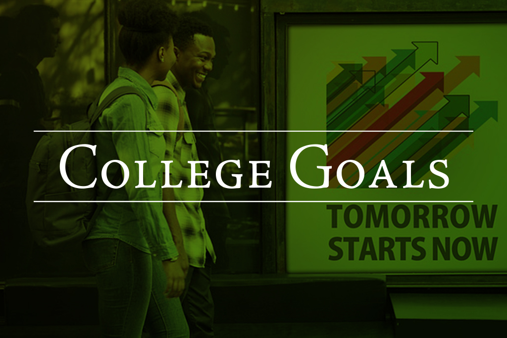 College and University Admission Counseling - COLLEGE GOALS